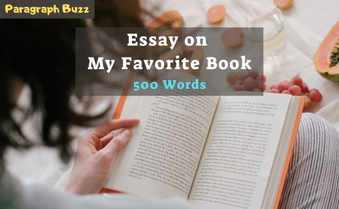 Essay on My Favourite Book in 200, 300, 400, 500, 600 Words Essay on My Favourite Book in 200, 300, 400, 500, 600 Words